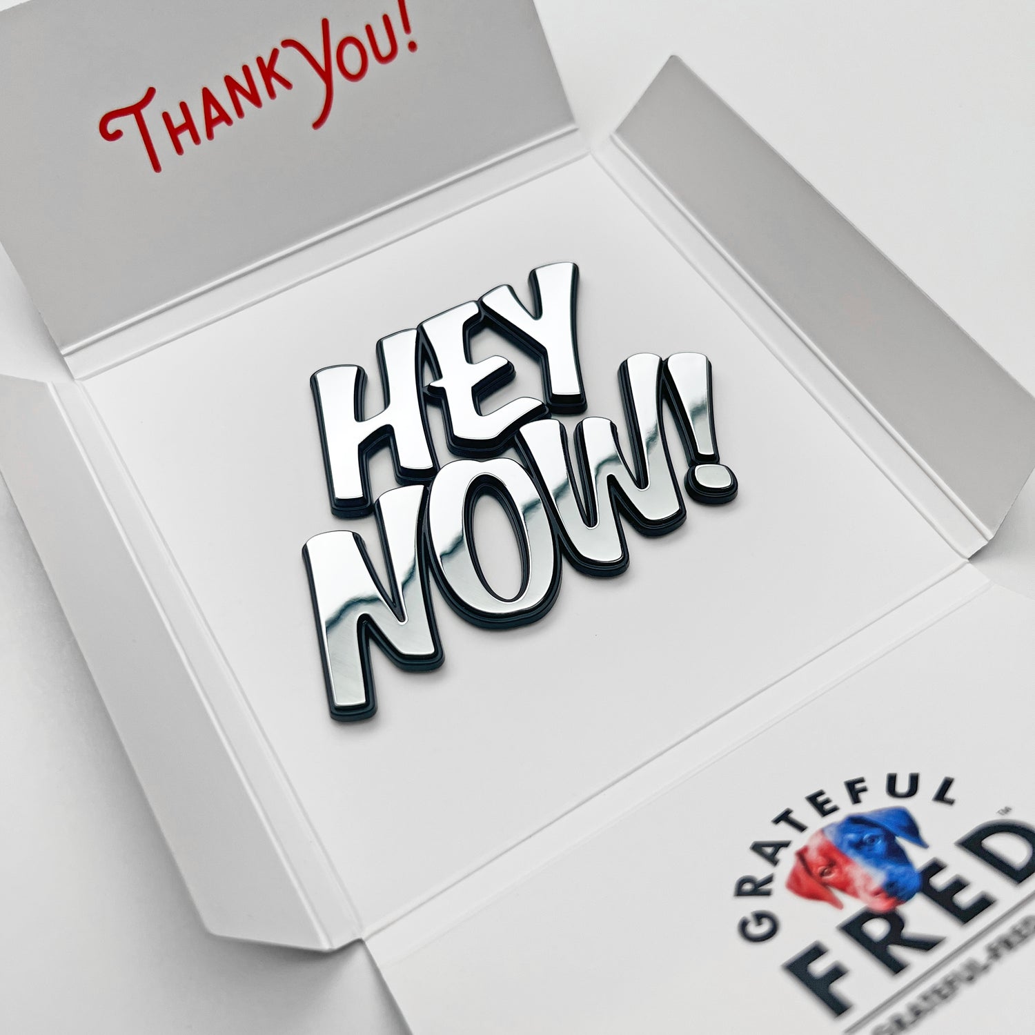 the HEY NOW Chrome Car Badge | Grateful Fred