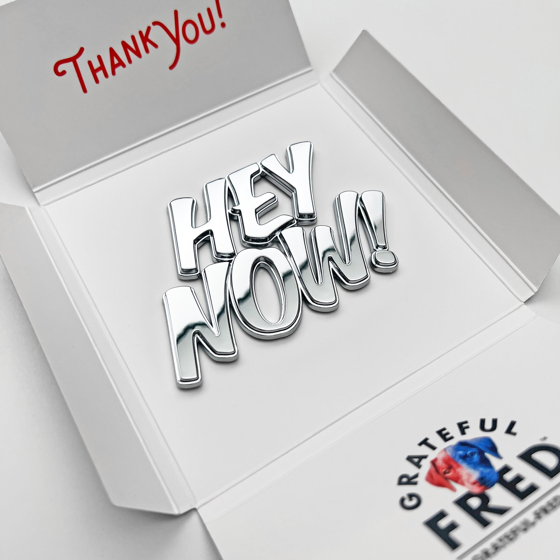 the HEY NOW Chrome Car Badge | Grateful Fred